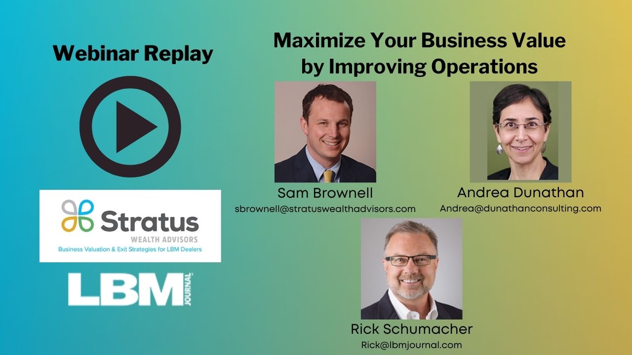 Webinar Replay: Maximize Your Business Value by Improving Operations